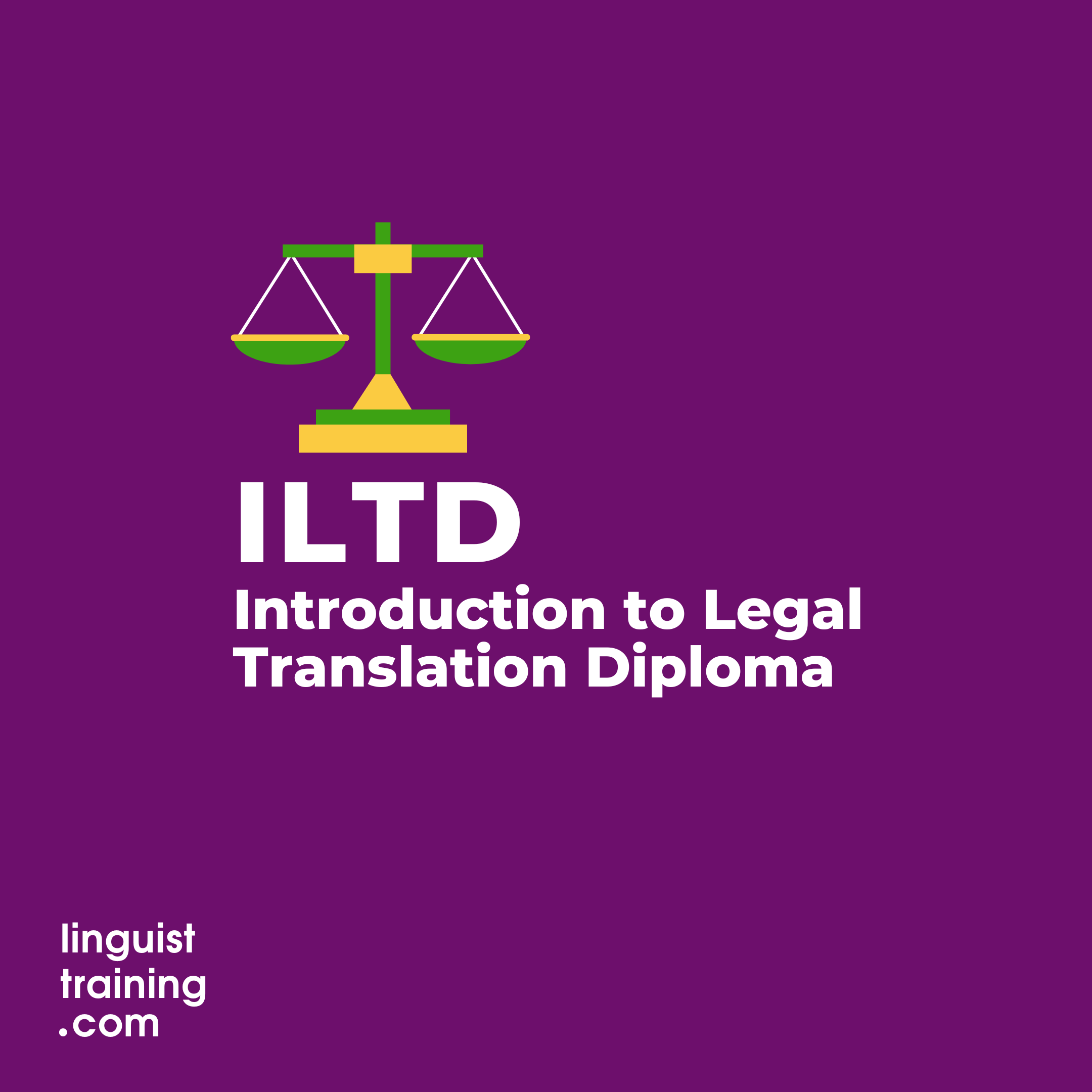 Introduction to Legal Translation Diploma (ILTD) COURSE ...