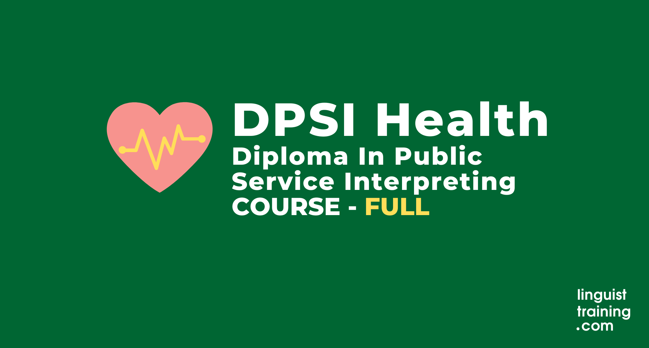 Diploma in Public Service Interpreting (DPSI) HEALTH course ...