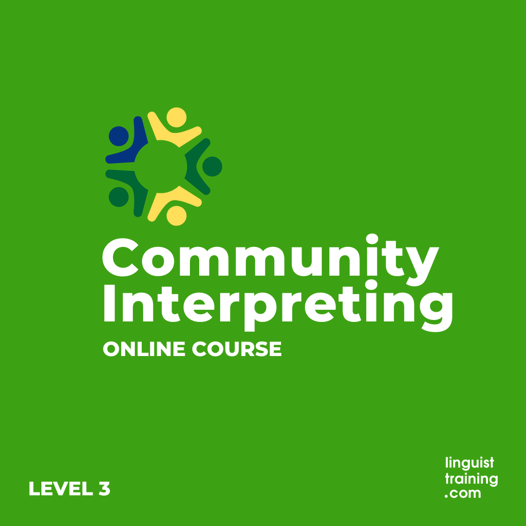 Community Interpreting Level 3 — linguisttraining.com