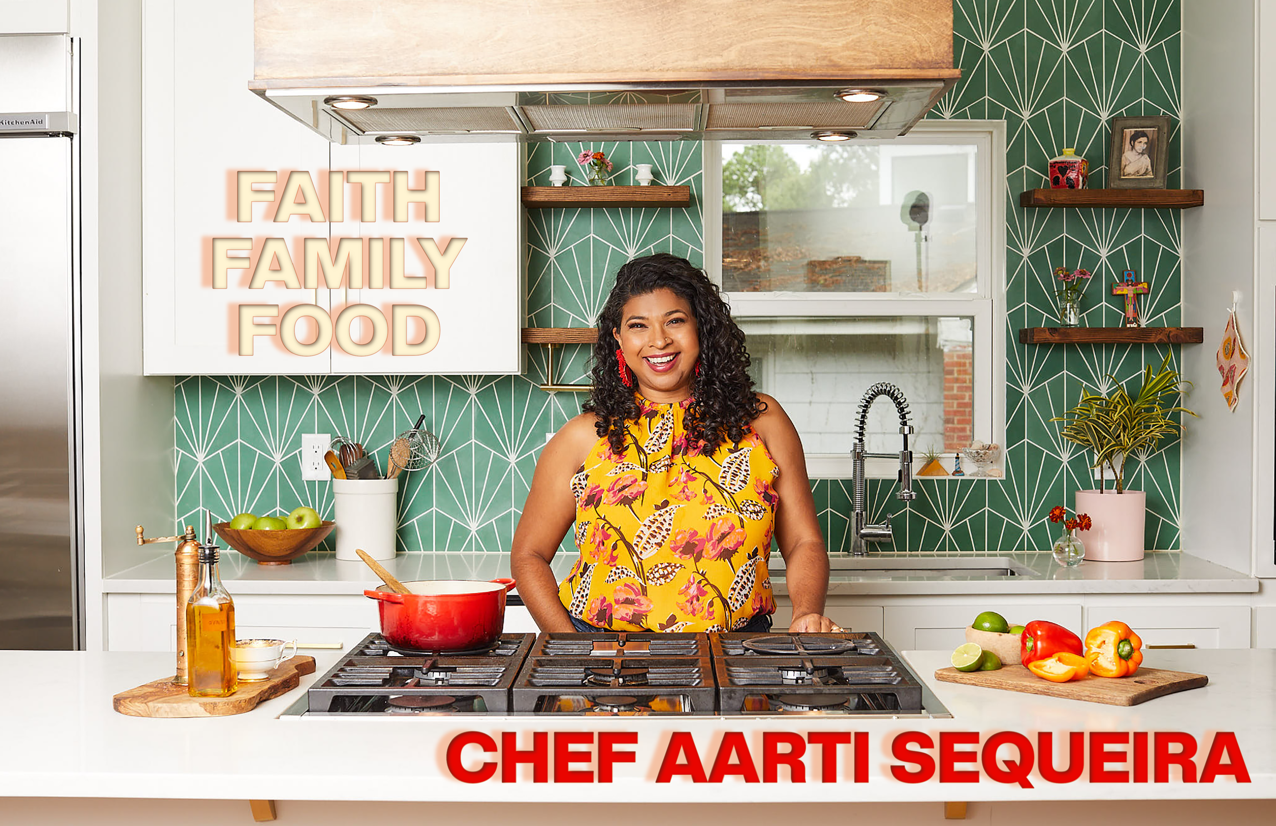 FAITH, FAMILY, FOOD CHEF AARTI SEQUEIRA — Athleisure Mag™ | Athleisure ...