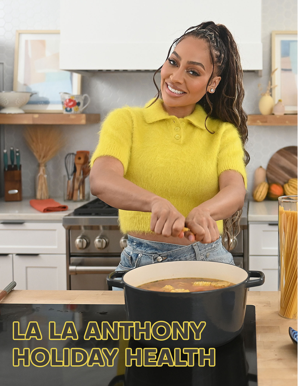 HOLIDAY HEALTH | LA LA ANTHONY — Athleisure Mag™ | Athleisure Culture