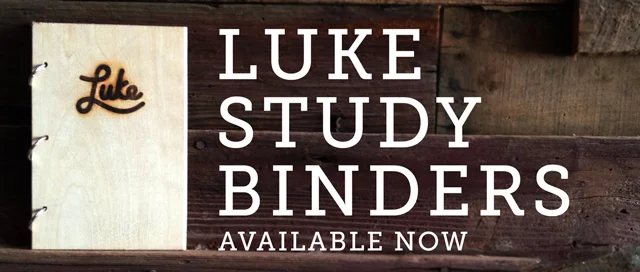 Get the Luke Binder | Midtown Fellowship