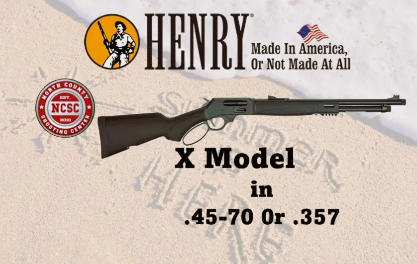 HENRY X MODEL LEVER-ACTION RIFLE! — North County Shooting Center
