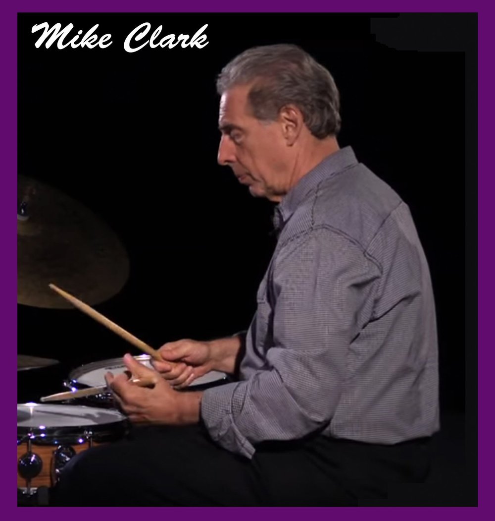 Mike Clark: Words of Wisdom - Chapter 27 — Not So Modern Drummer