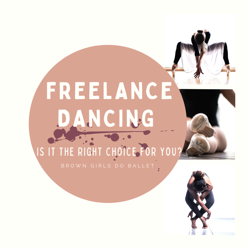The Pros & Cons of Freelance Dancing — Brown Girls Do Ballet®