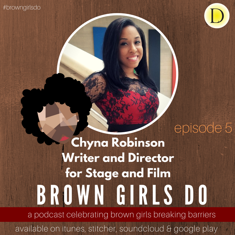 Ep5: Chyna Robinson - Real love; in life, on stage and in film — Brown ...