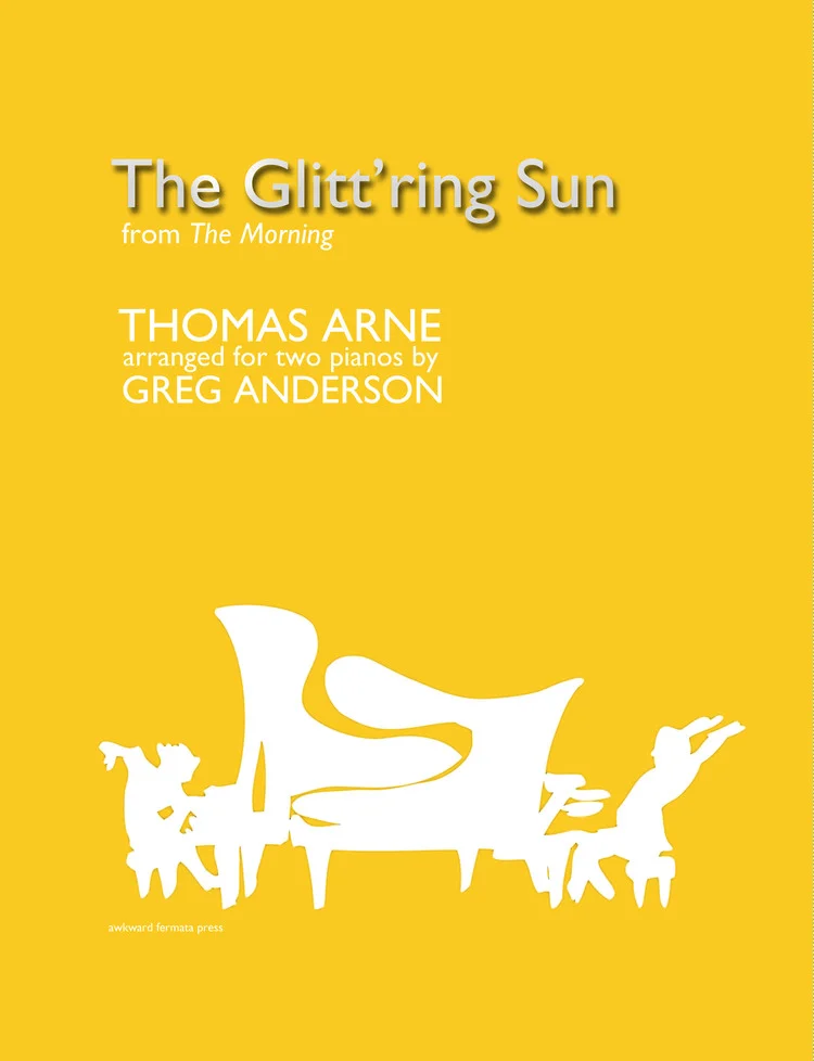 Arne: The Glitt'ring Sun — Anderson & Roe Piano Duo