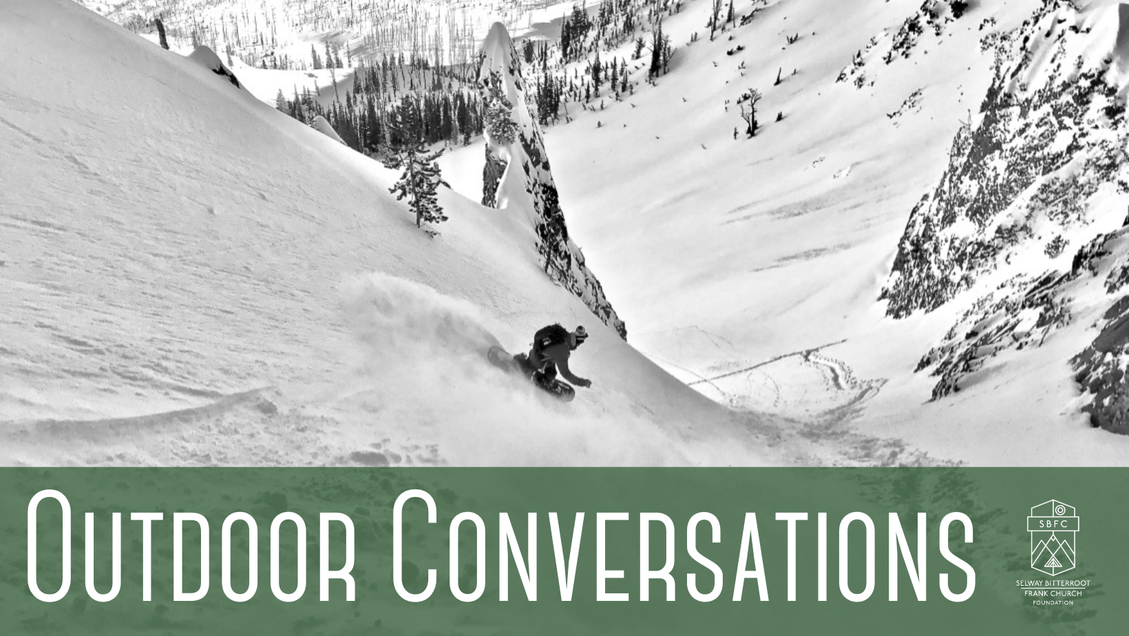 Outdoor Conversations: Skiing the Frank — Selway Bitterroot Frank ...