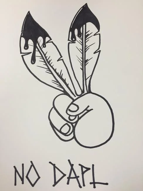 Standing Rock - No DAPL — David Choe