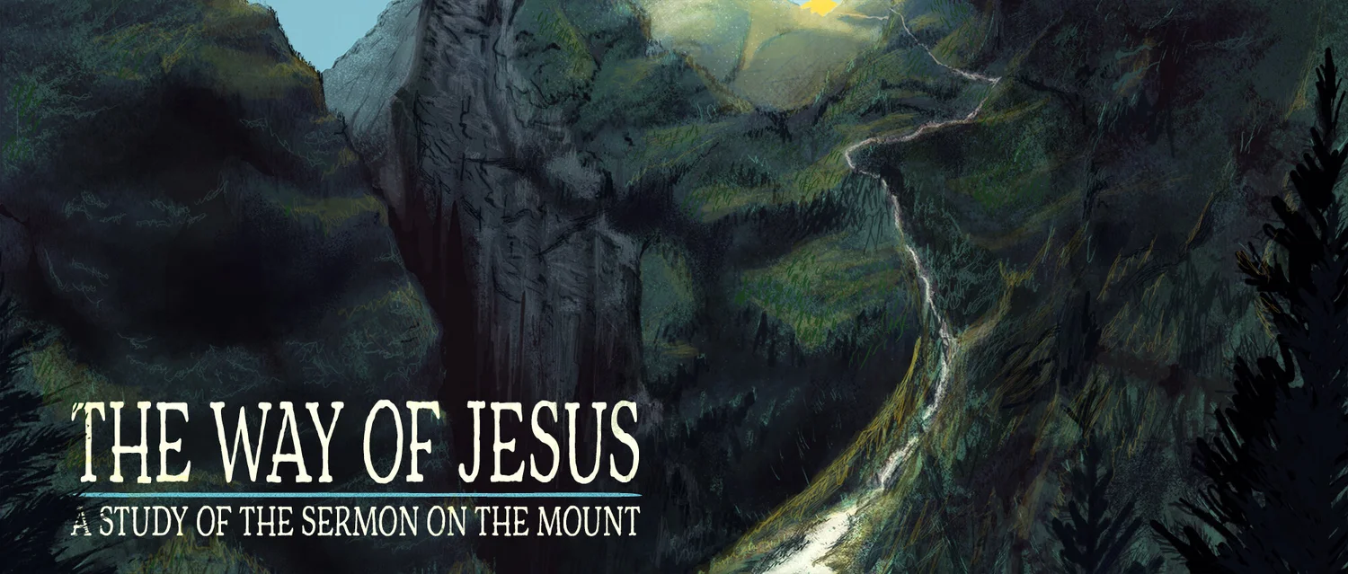 The Way of Jesus: A Study of the Sermon on the Mount | Midtown ...