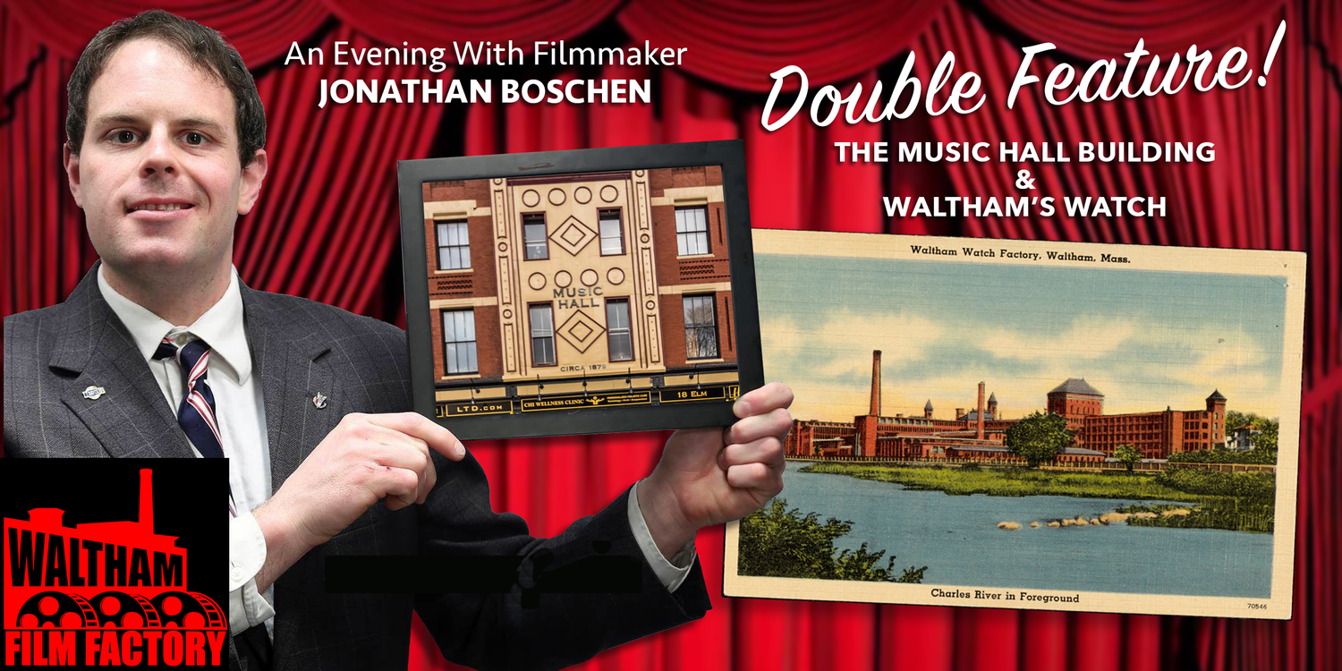 An Evening with Filmmaker Jonathan Boschen — Charles River Museum