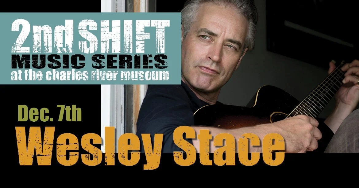 2nd SHIFT Concert: Wesley Stace — Charles River Museum
