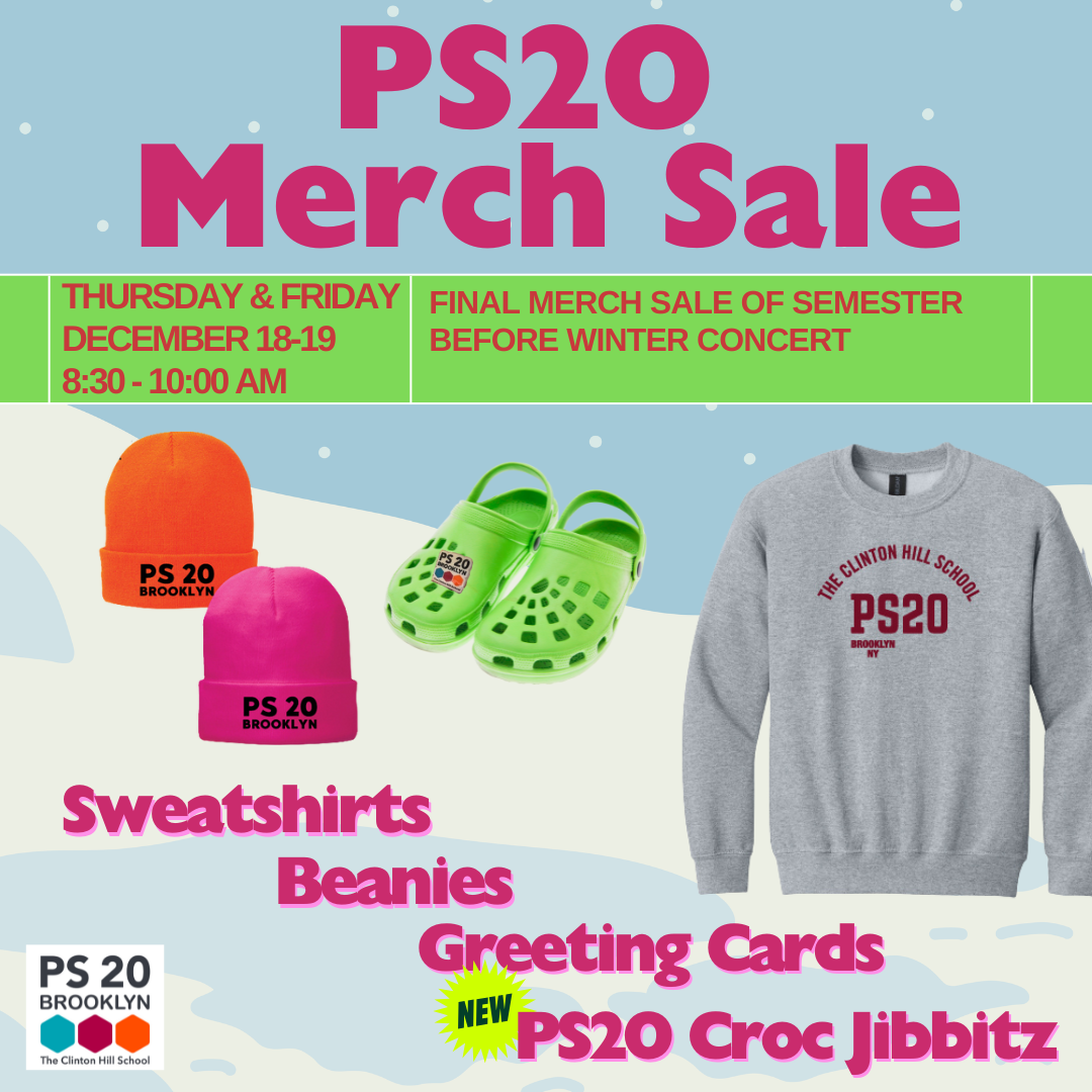 New Merch on Sale - Dec 18+19 — PS 20 The Clinton Hill School