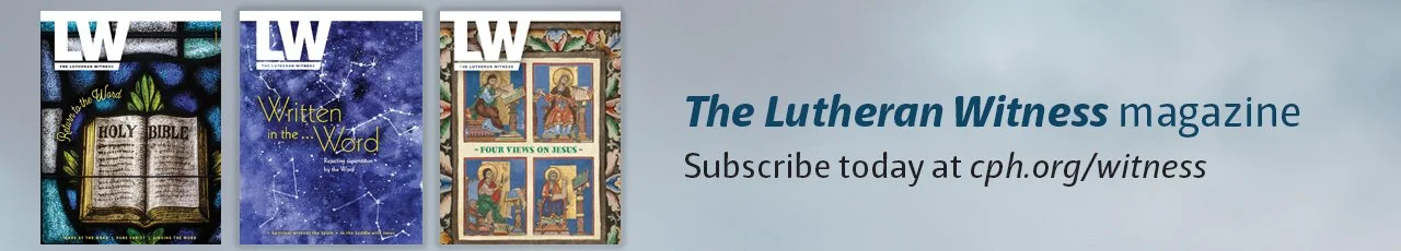 The Lutheran Witness Magazine — Zion Lutheran Church
