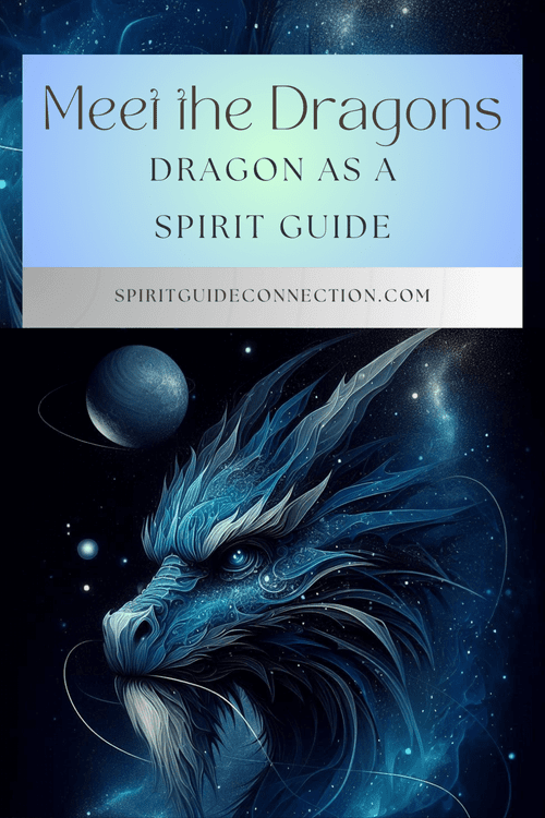 Meet the Dragons: Dragon as a Spirit Guide — Spirit Guide Connection