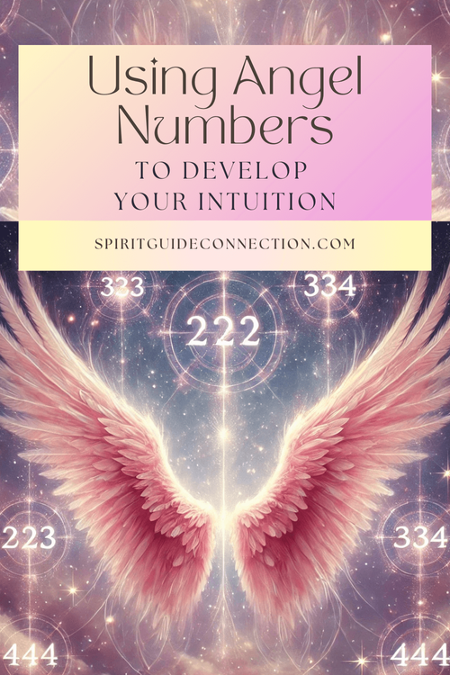 Using Angel Numbers to Develop Your Intuition — Spirit Guide Connection