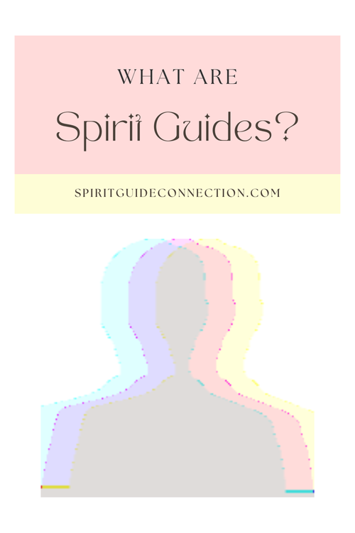 What Are Spirit Guides? — Spirit Guide Connection