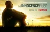 Netflix's THE INNOCENCE FILES Exposes a Flawed Criminal Justice System ...