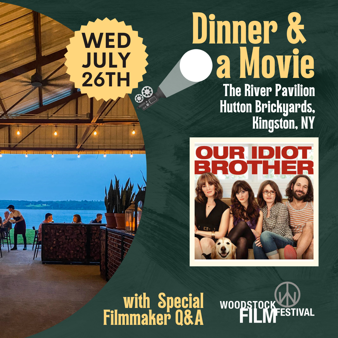 Dinner & Movie on the Hudson, with Filmmaker Q&A: OUR IDIOT BROTHER ...