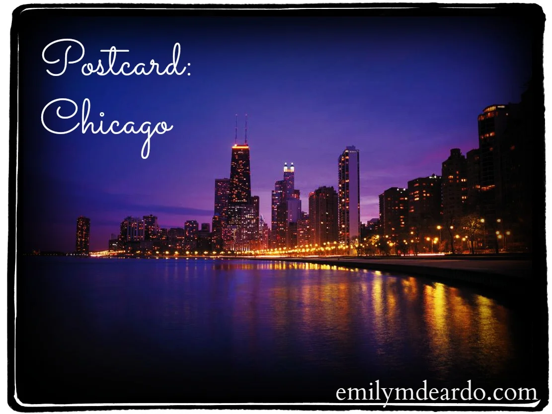 Postcard: Chicago — Emily M. DeArdo
