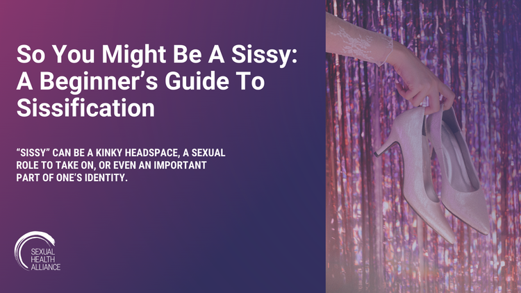 So You Might Be A Sissy: A Beginner’s Guide To Sissification — Sexual ...