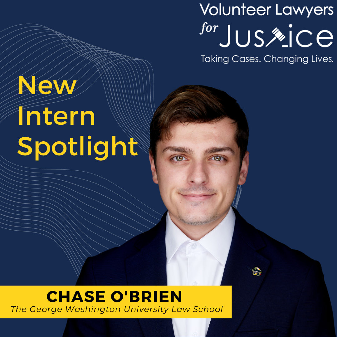 VLJ Summer 2023 Intern Spotlight: Chase O'Brien — Volunteer Lawyers for Justice
