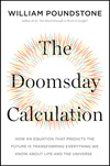 The Doomsday Calculation: FAQ — William Poundstone