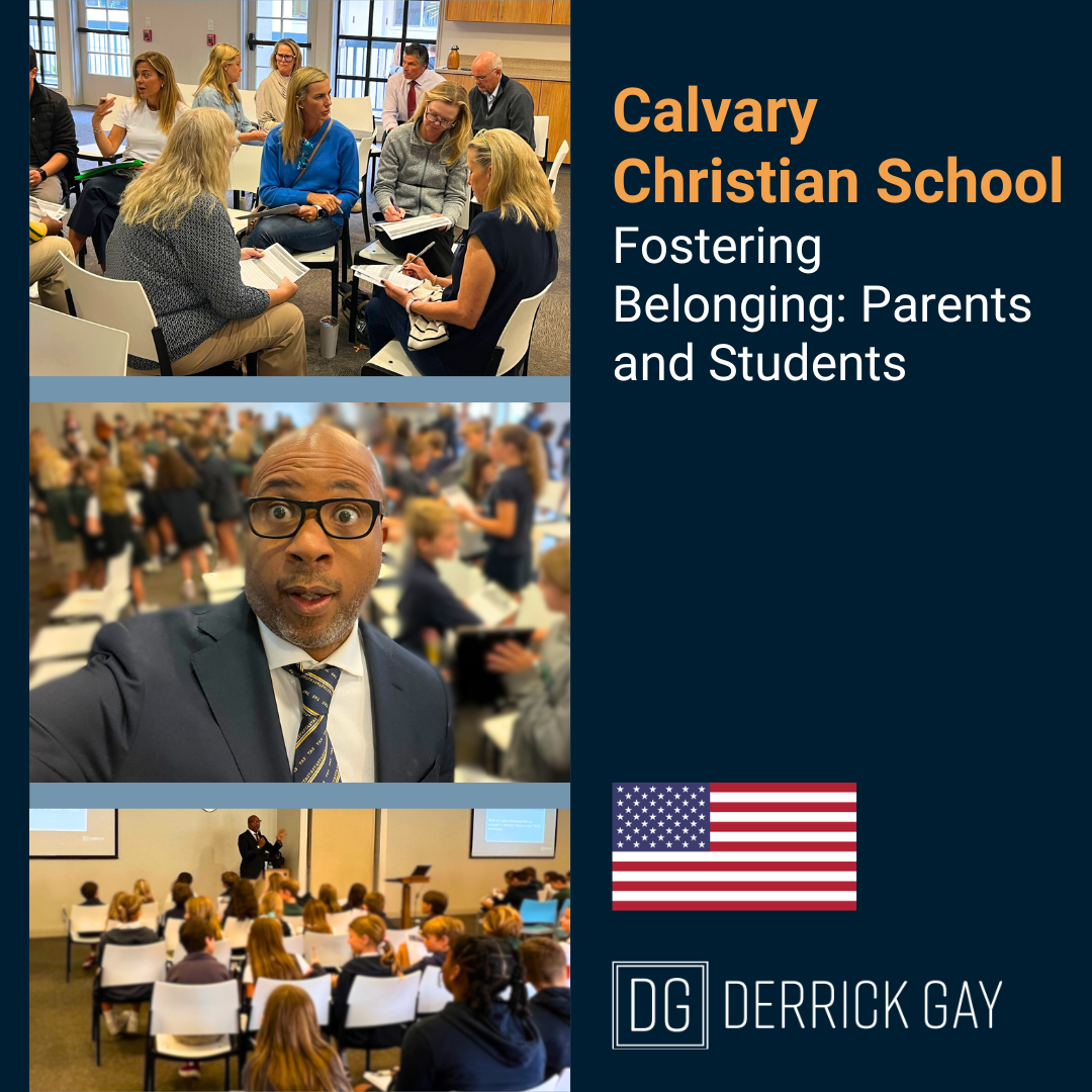 Calvary Christian School: Adult Belonging Education — Dr. Derrick Gay