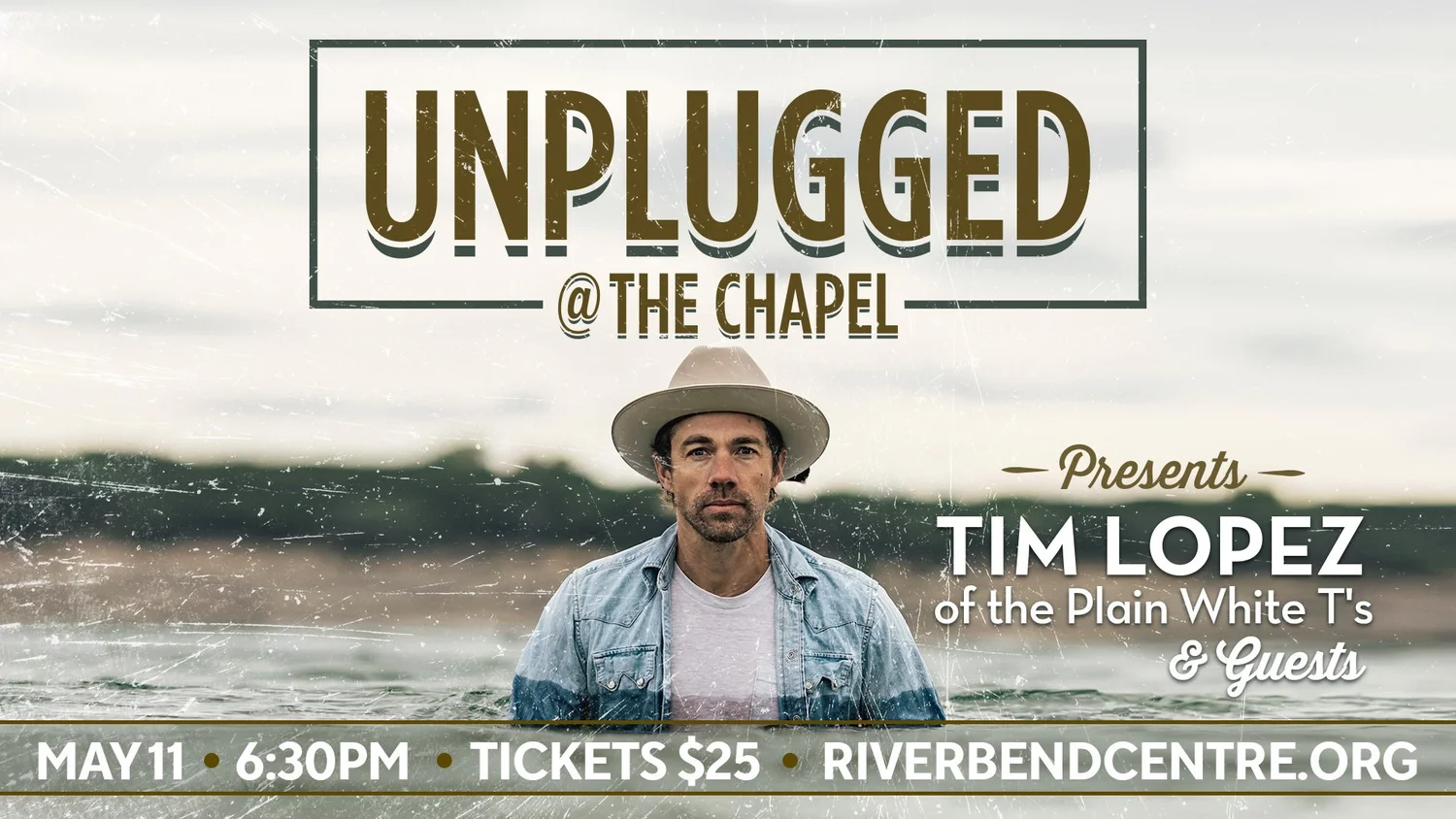Unplugged @ the Chapel featuring Tim Lopez — Riverbend Centre for the Arts