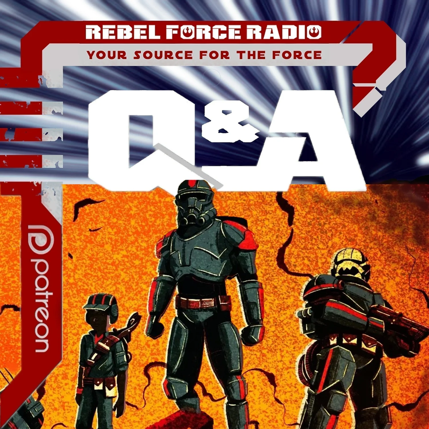 RFR Q&A #259: Star Wars Books and The Bad Batch — Rebel Force Radio ...