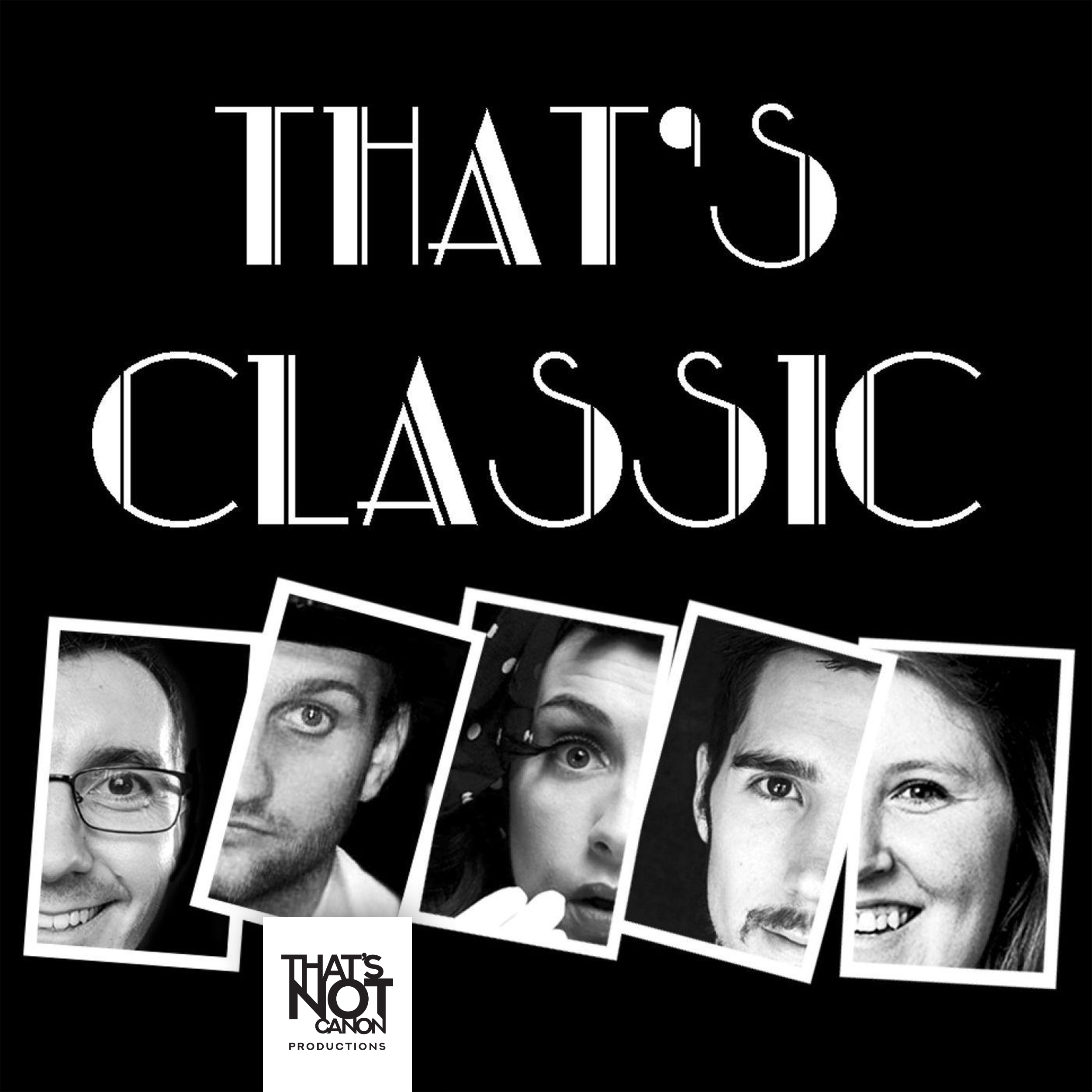 That's Classic! — That's Not Canon Productions