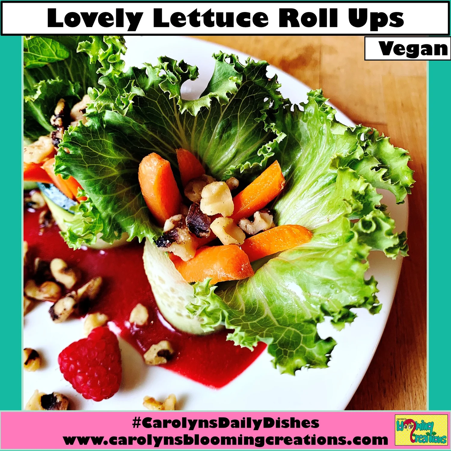 Lovely Lettuce Roll Ups #Vegan — DIY Home Improvements Carolyn's ...