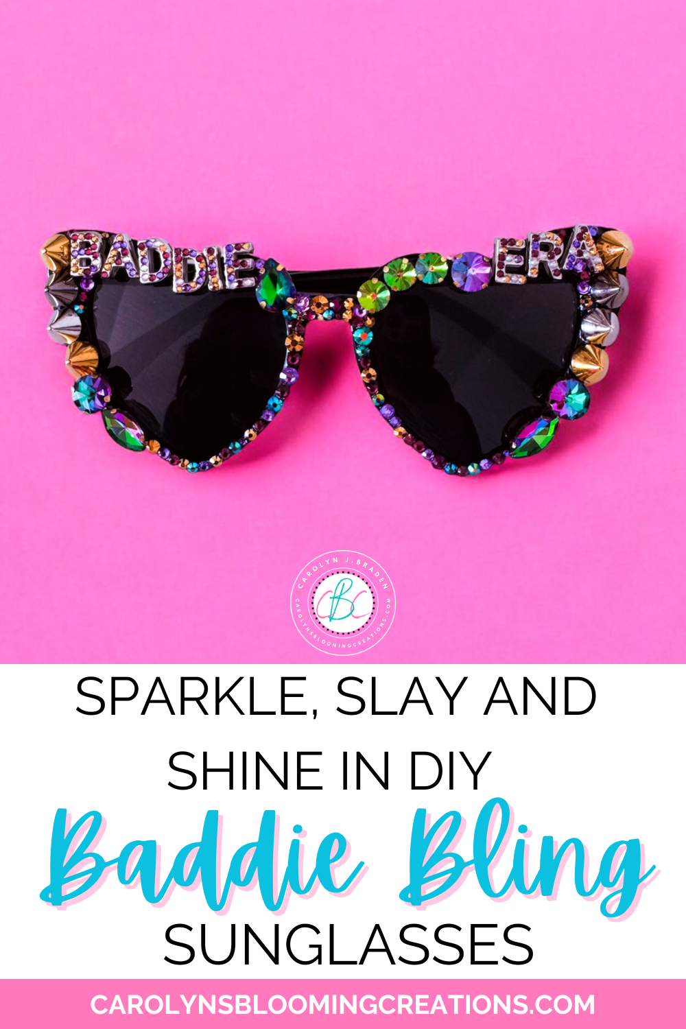 Sparkle, Slay and Shine in DIY Baddie Bling Sunglasses — DIY Home ...