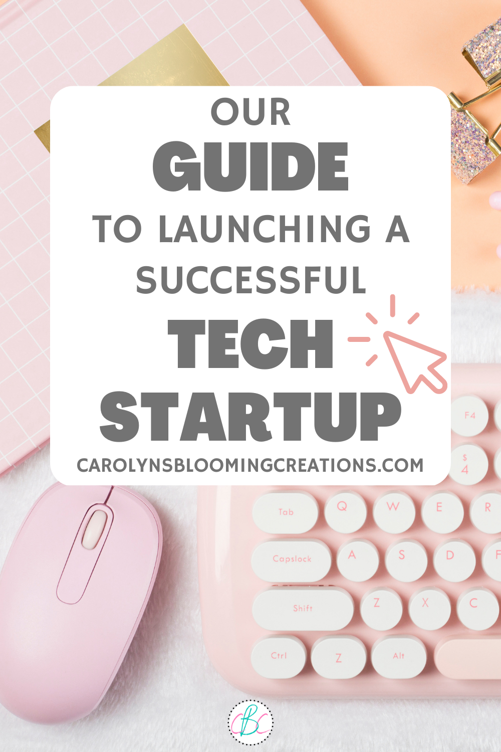 Our Guide To Launching a Successful Tech Start-Up — DIY Home ...