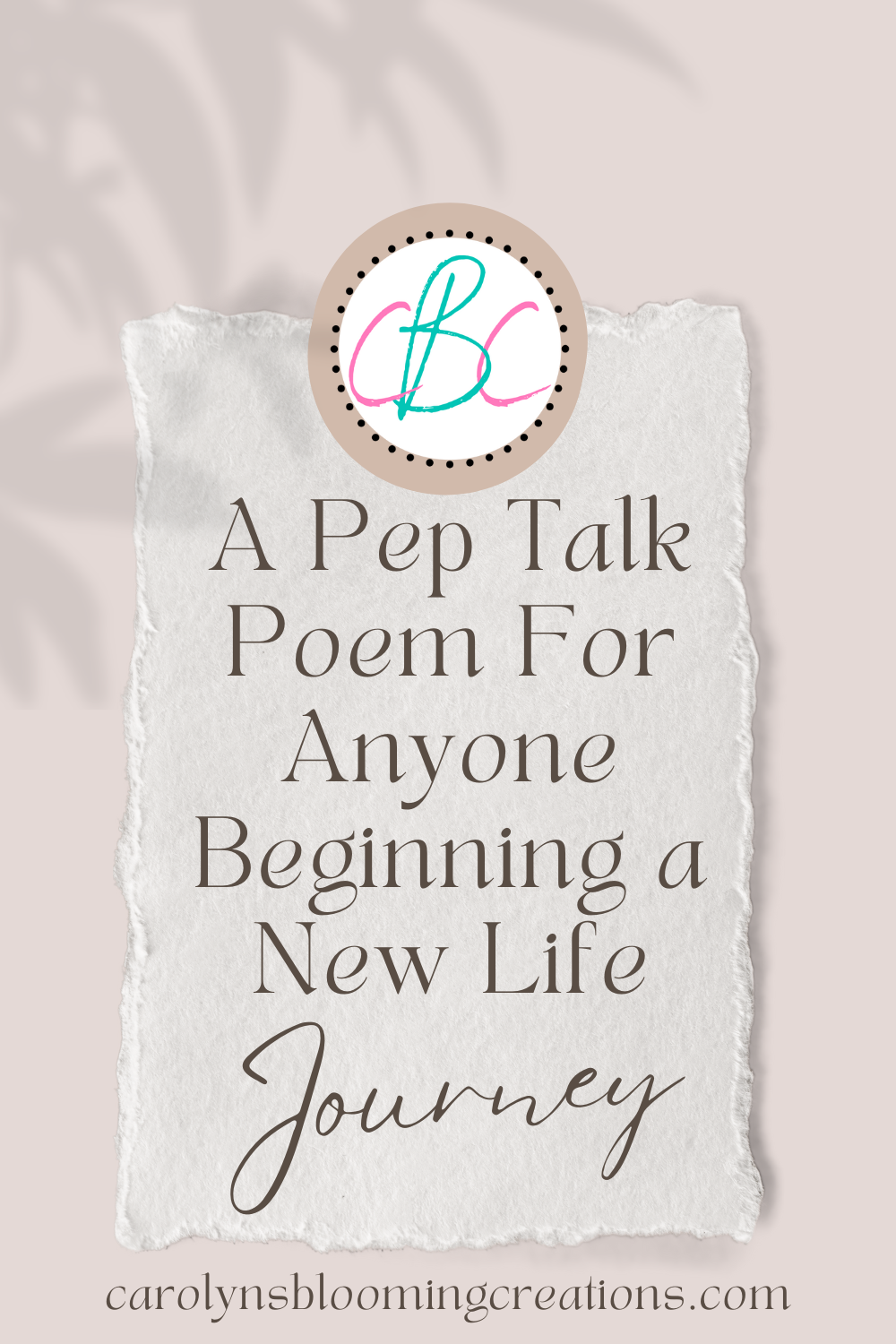 A Pep Talk Poem For Anyone Beginning a New Life Journey — DIY Home ...