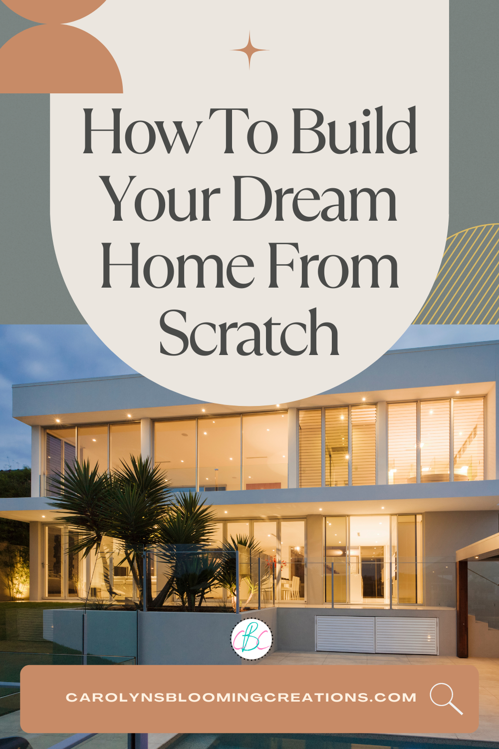 How to Build Your Dream Home From Scratch — DIY Home Improvements ...