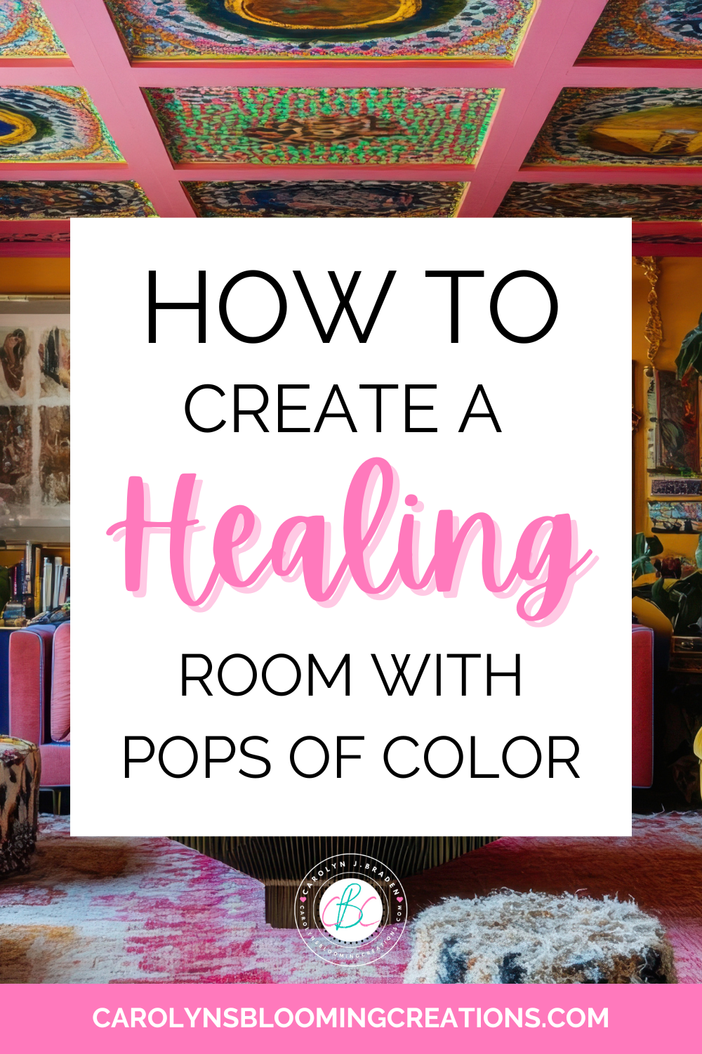 How To Create a Healing Room With Pops of Color — DIY Home Improvements ...