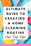 Ultimate Guide to Creating a Home Cleaning Routine — DIY Home ...