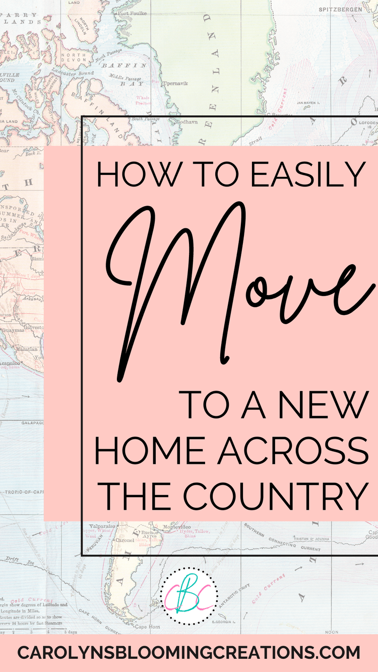 How To Easily Move To a New Home Across the Country — DIY Home ...