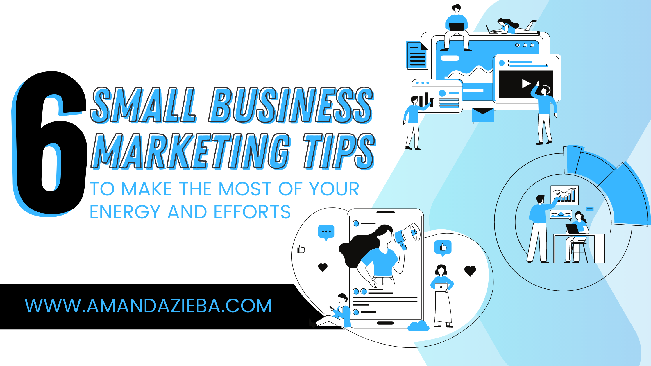 6 Small Business Marketing Tips to Make the Most of Your Energy and ...