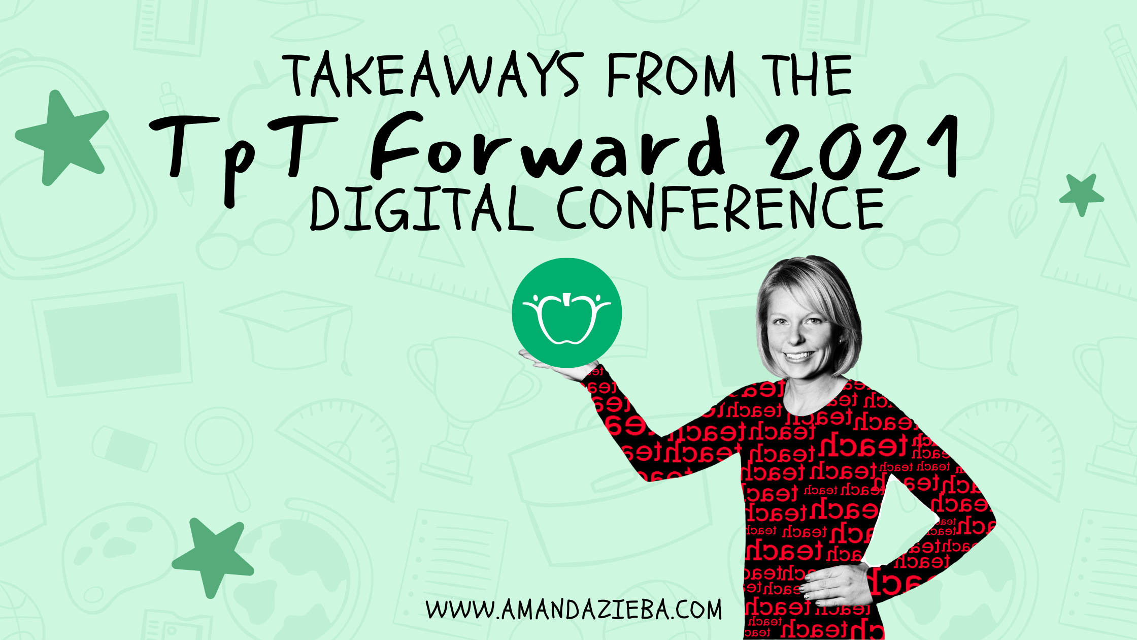 Takeaways from the TpT Forward 2021 Digital Conference — WordNerdopolis