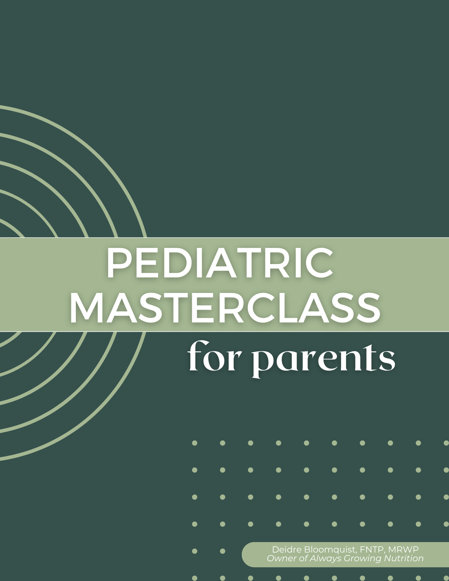 Pediatric Masterclass — Always Growing