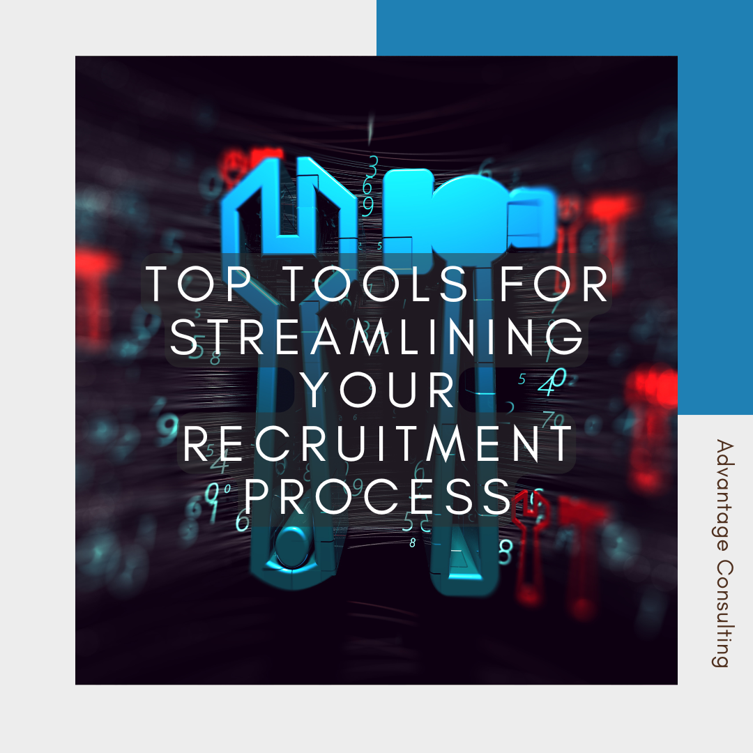 Top Tools for Streamlining Your Recruitment Process