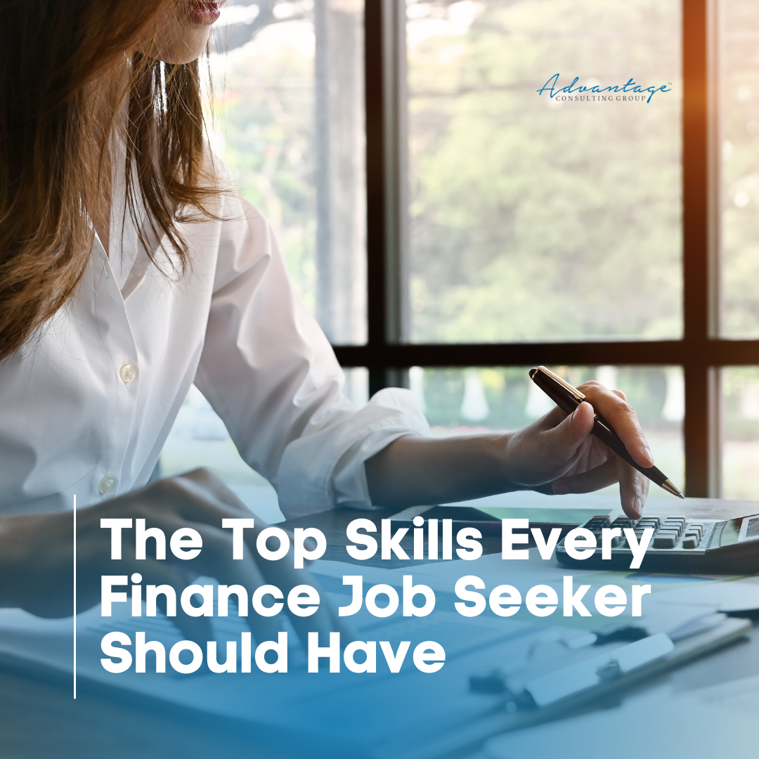 The Top Skills Every Finance Job Seeker Should Have — Advantage ...