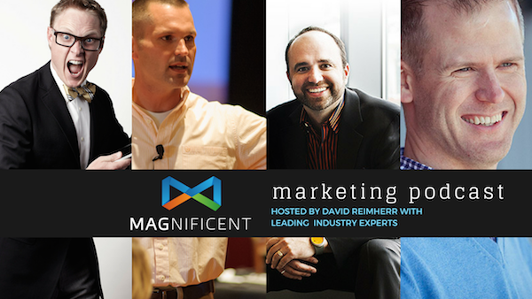 Magnificent Marketing Podcast — Magnificent Marketing | Austin's ...