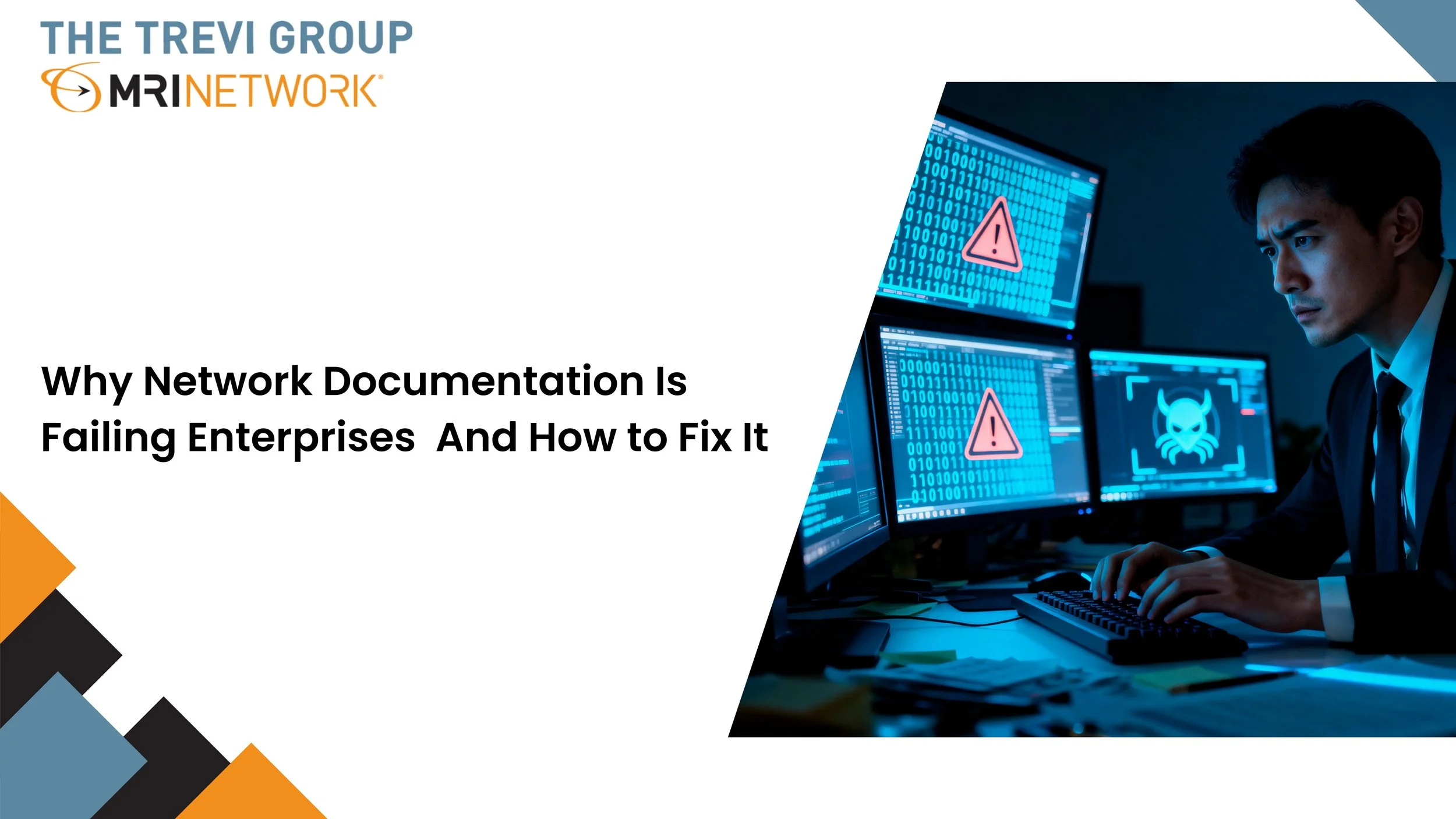 The Trevi Group - Why Network Documentation Is Failing Enterprises And ...