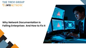 The Trevi Group - Why Network Documentation Is Failing Enterprises And ...