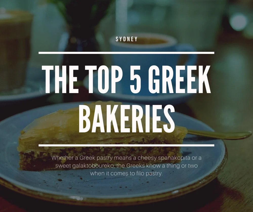 Backyard Opera - The Top 5 Greek Bakeries