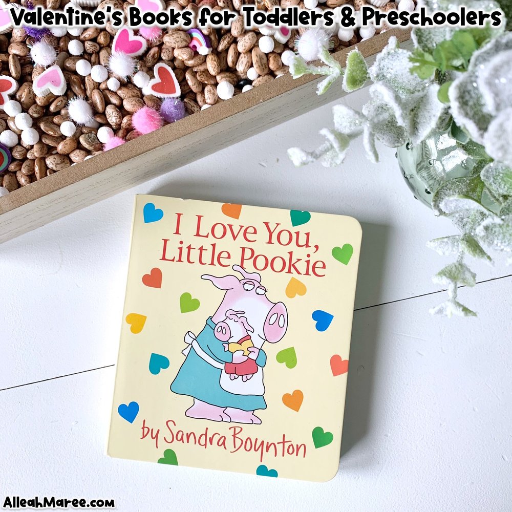 Valentine's Day Books for Toddlers and Preschoolers — Alleah Maree