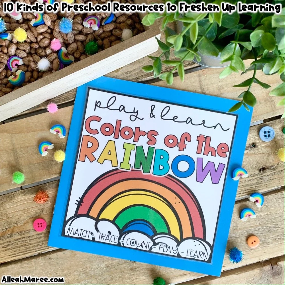 10 Kinds of Preschool Resources You Need to Freshen Up the Learning ...